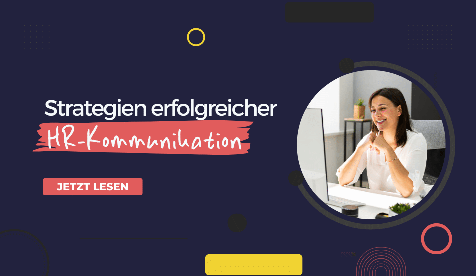 HR-Kommunikation und ihre Bedeutung für das Unternehmen